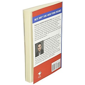 Facts Don't Care about Your Feelings