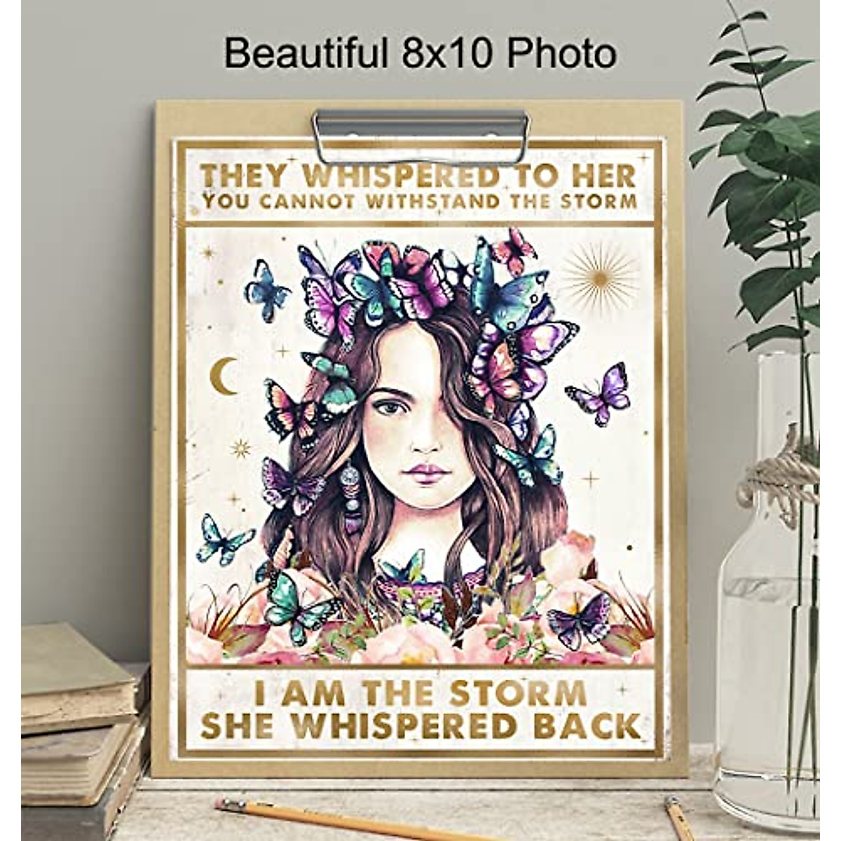 Women's empowerment Motivational poster - Positive Encouragement Gift for Teen Daughter - Inspiration Saying Wall Art - Boho Bedroom decoration - They Whispered to Her You Cannot Withstand The Storm