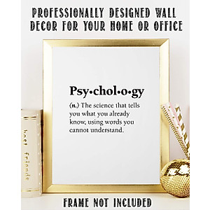 Psychology - The Science that Tells You What You Already Know - Dictionary Quote - A Great Educational Decor/Gift for Psychologist Students, and Mental Health Professionals,11x14 Unframed Art Print