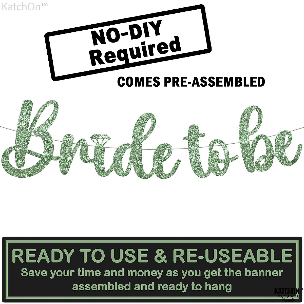 KatchOn, Sage Green Glitter Bride To Be Banner - 10 Feet, No DIY | Bride to Be Sign for Bride To Be Decorations | Bridal Shower Banner for Bridal Shower Decorations | Bachelorette Party Decorations