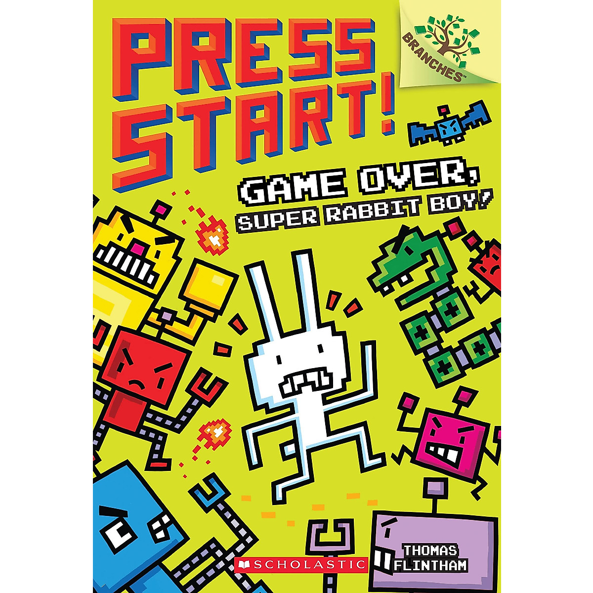 Game Over, Super Rabbit Boy!: A Branches Book (Press Start! #1) (1)