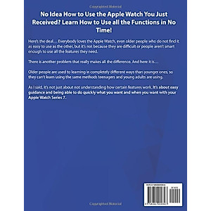 Apple Watch Seniors Guide: An Insanely Simple Guide for the Non-Tech-Savvy to Master the Latest Watch in No Time (Tech guides for Seniors)