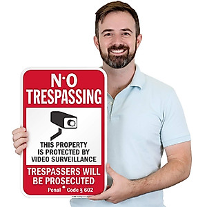 SmartSign "No Trespassing - Property Protected by Video Surveillance, Trespassers Prosecuted" Official California Sign | 12" x 18" Aluminum