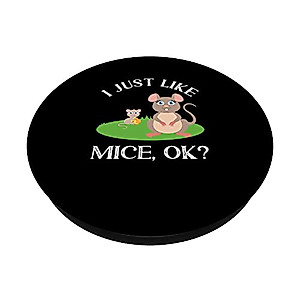 I Just Like Mice Funny Cute Mouse PopSockets Swappable PopGrip