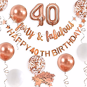 Rose Gold Forty & Fabulous Happy 40th Birthday Banner Garland Foil Balloon 40 for Womens 40th Birthday Decorations Hanging 40 and Fabulous Cheers to 40 Years Old Birthday Party Supplies Backdrop