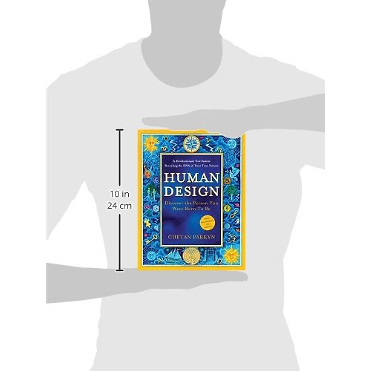 Human Design: Discover the Person You Were Born to Be