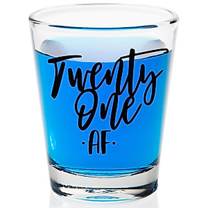 21st Birthday Shot Glass - 21st Birthday Gifts For Him Or Her - Silly Bday Decorations For Men, Women, daughter, Sister, Best Friend, Co-Worker - Twenty One AF Birthday Shot Glass - 21 AF