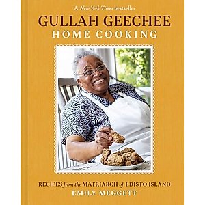 Gullah Geechee Home Cooking: Recipes from the Matriarch of Edisto Island