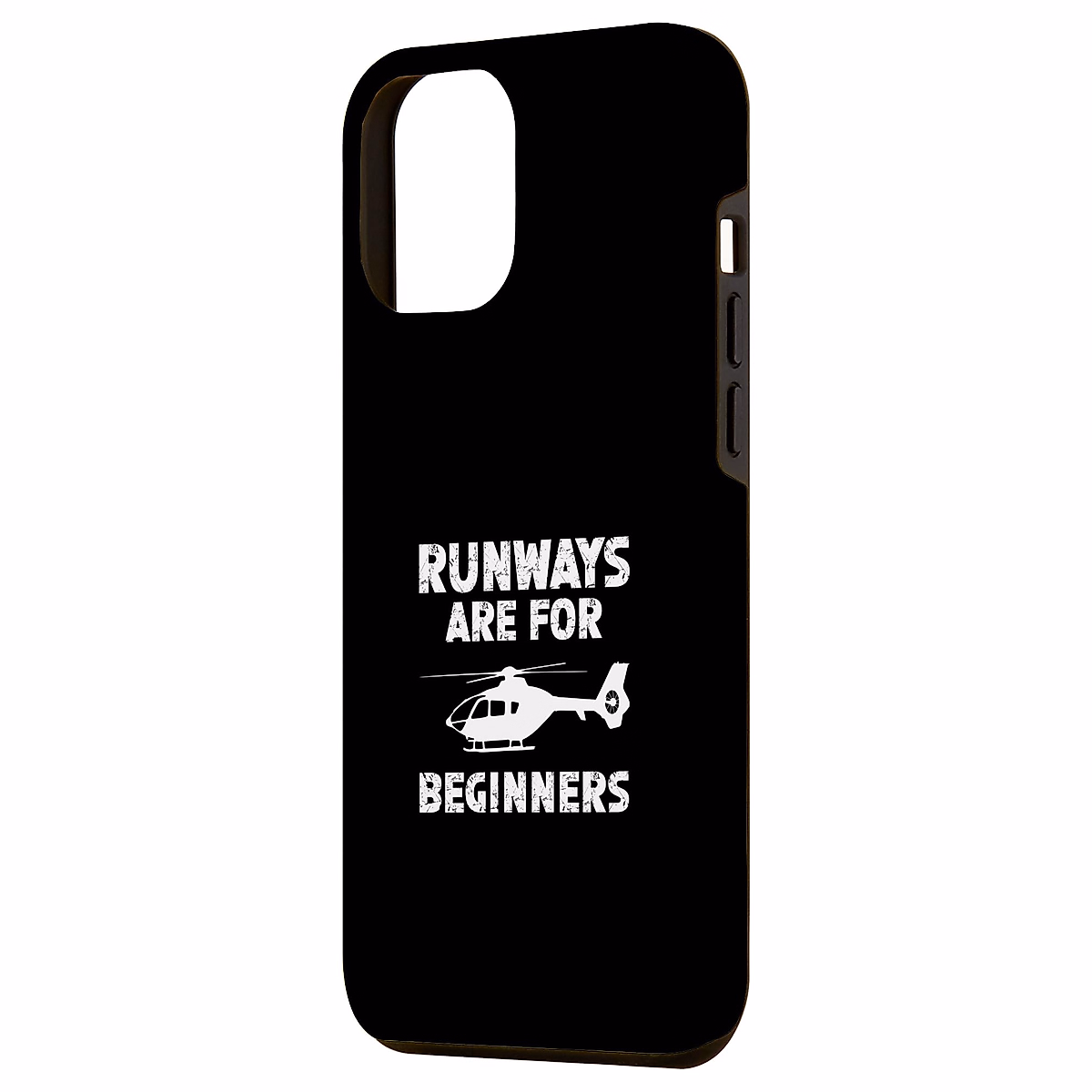iPhone 14 Pro Max Heli Pilot Men Runways Are For Beginners Helicopter Pilot Case