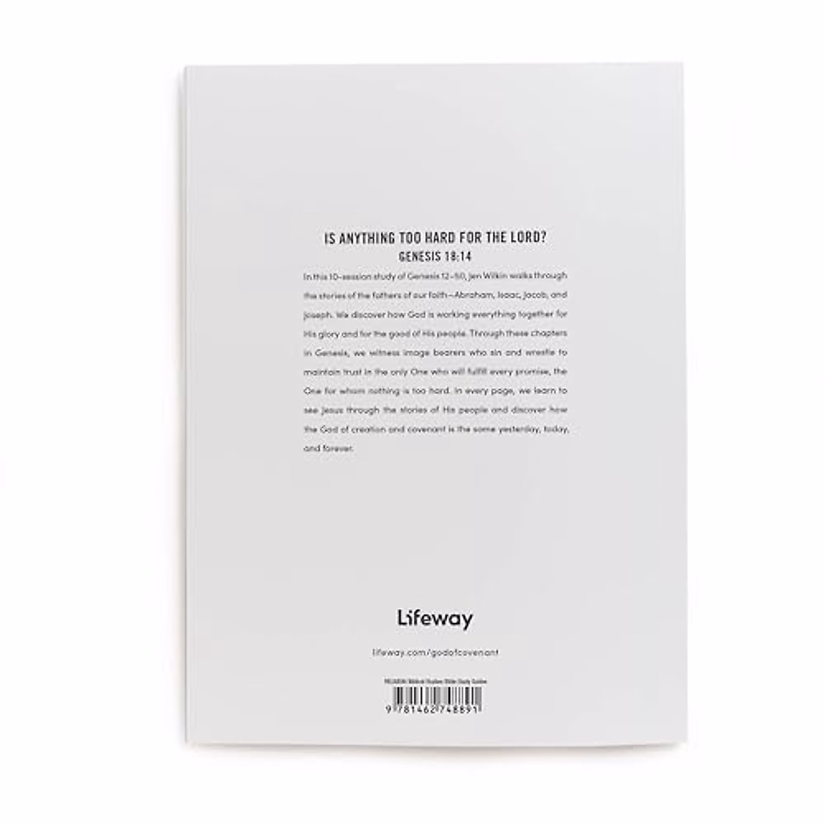 God of Covenant - Bible Study Book: A Study of Genesis 12-50