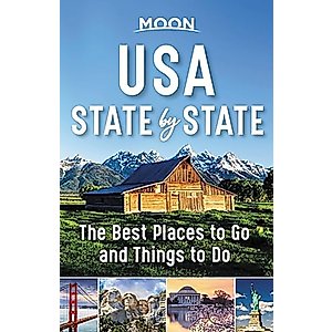 Moon USA State by State: The Best Things to Do in Every State for Your Travel Bucket List (Travel Guide)