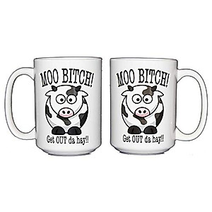 Funny Song Parody Coffee Mugs - Moo Bitch - Get Out Da Hay - Cow Humor - Farm Life (Moo Bitch)