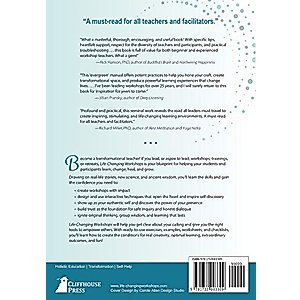 Designing & Leading Life-Changing Workshops: Creating the Conditions for Transformation in Your Groups, Trainings, and Retreats