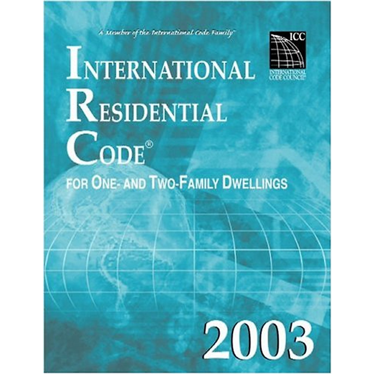 International Residential Code 2003 (International Code Council Series)