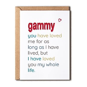 Gammy You Have Loved - Special Gammy's Day Card - Birthday Card For Gammy - Sentimental Card For Gammy - Meaningful Card For Gammy…