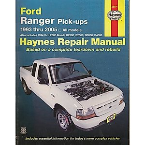 Haynes Repair Manual: Ford Ranger Pick-Ups, 1993 Thru 2005 - All Models