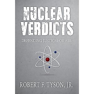 Nuclear Verdicts: Defending Justice For All