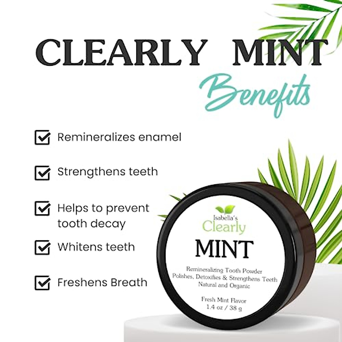 Isabella’s Clearly Mint Remineralizing Tooth Powder | Teeth Whitening Natural Fluoride Free Toothpaste for Adults, Kids, Sensitive Teeth and Gums | Xylitol, Baking Soda, Clay, Calcium (Mint Flavor)