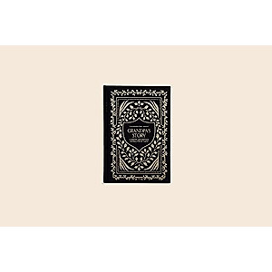 Grandpa's Story: A Memory and Keepsake Journal for My Family (Grandparents Keepsake Memory Journal Series)