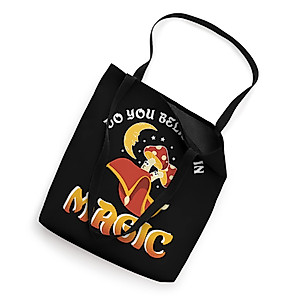 Do You Believe In Magic?, Fungi Perfect, Kawaii Mushroom Tote Bag