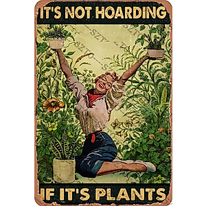 Vintage Garden Girl It’S Not Hoarding If It’S Plants Metal Sign 16X12 Inch Home Barthroom Art Wall Decor
