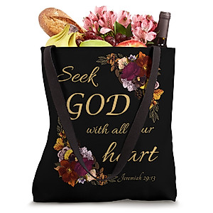 Seek GOD with All Your Heart – Christian Faith Women Flowers Tote Bag