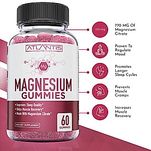 Atlantis Nutrition Magnesium Gummies | 770 MG Magnesium Citrate | Helps Muscle Recover & Relieves Cramps, Promotes Calmness, Improves Sleep Quality | Formulated for Adults & Kids | 60 Vegan Gummies