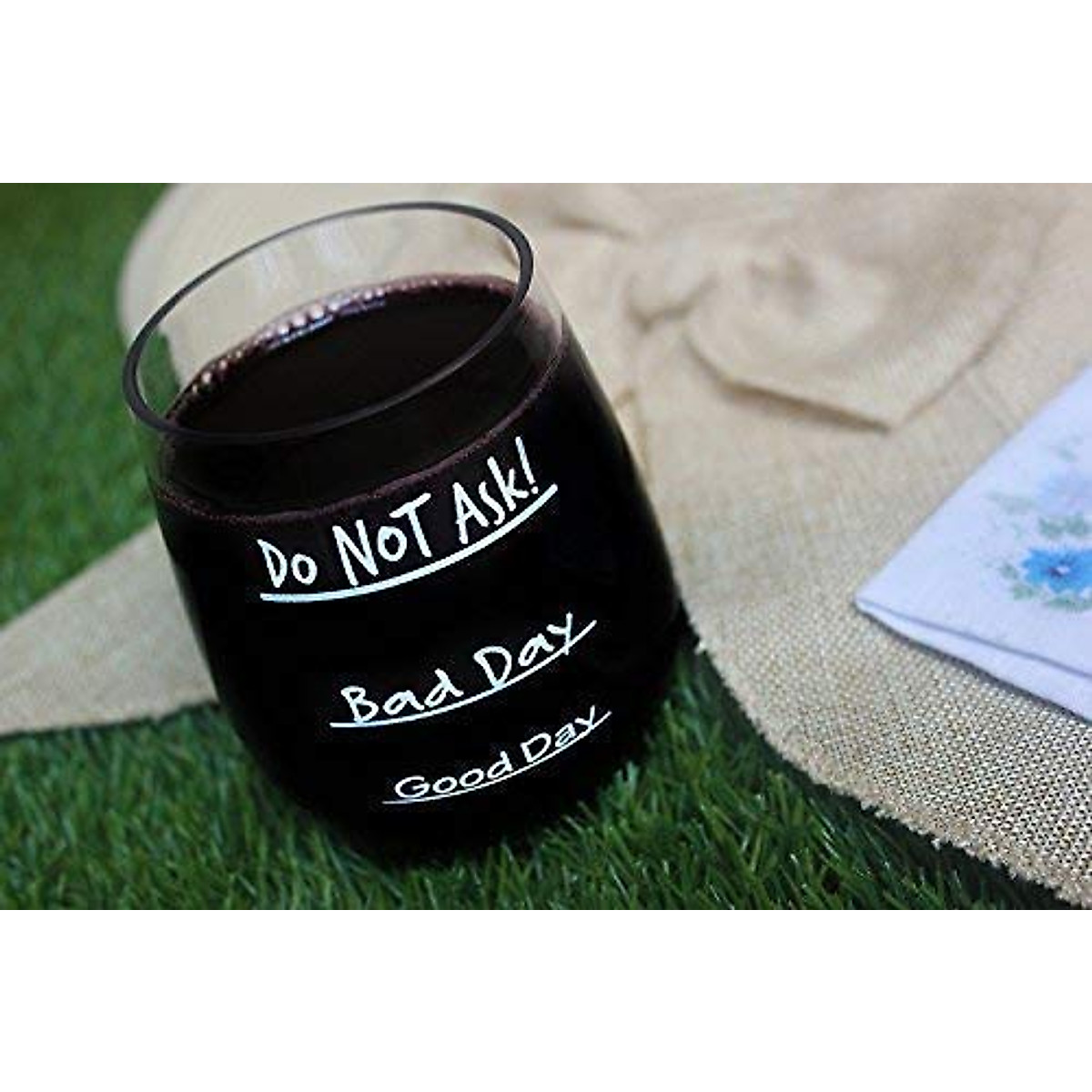 Good Day Bad Day Do Not Ask Stemless Wine Glass – Tritan Plastic 16 Ounce Cup