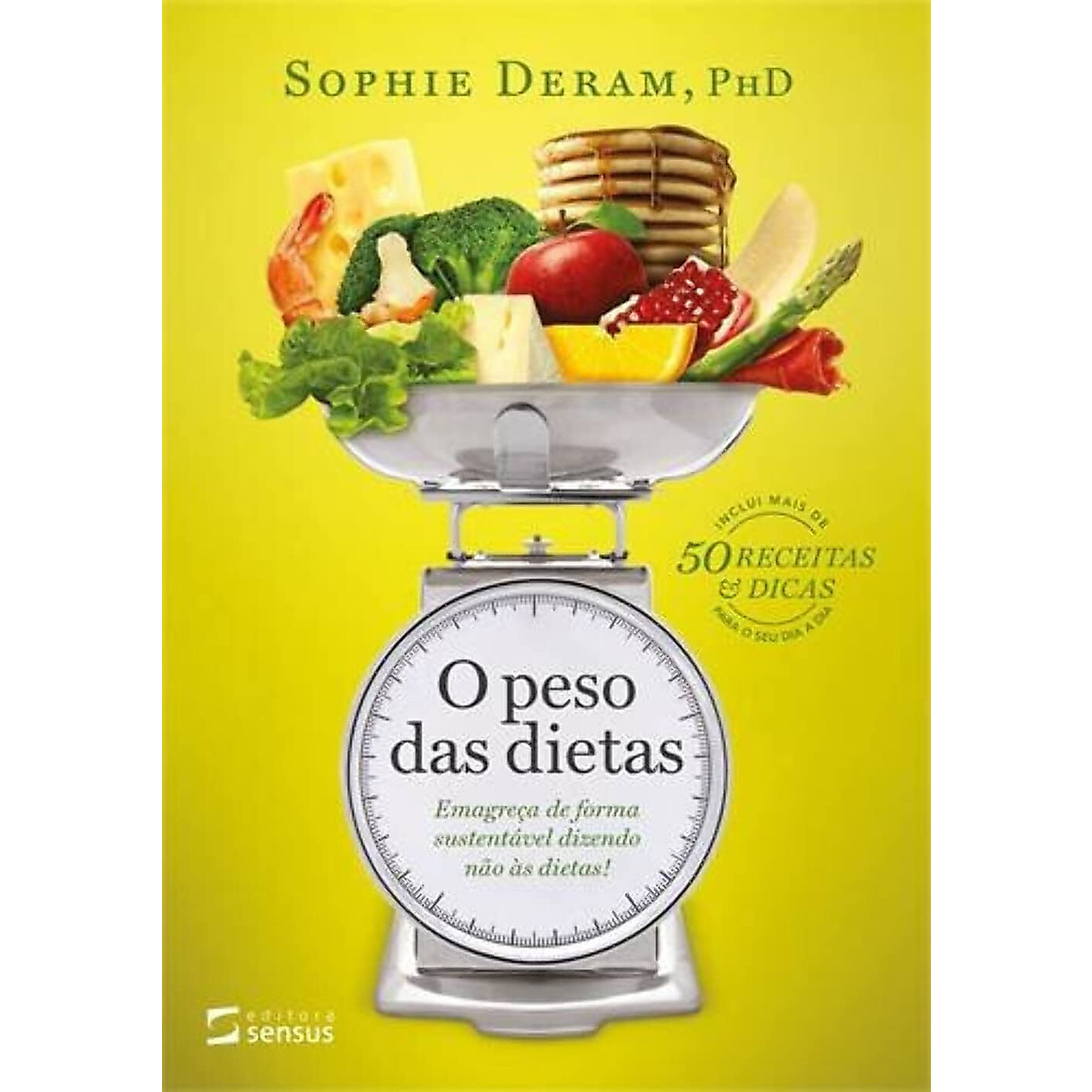 O Peso das Dietas (Em Portugues do Brasil)