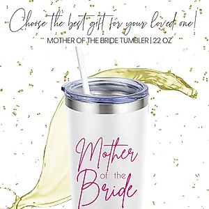 Your Dream Party Shop Mother of the Bride Tumbler, 22oz - Stainless Steel Insulated Wine Cup with Lid and Straw - Mother of the Bride Gifts From Daughter