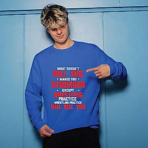 Gift for Wrestlers - What Doesn't Kill You Makes You Stronger Black Muticolor Unisex Sweatshirt