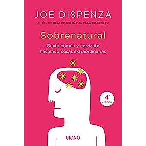 Sobrenatural: Gente corriente haciendo cosas extraordinarias (Spanish Edition)