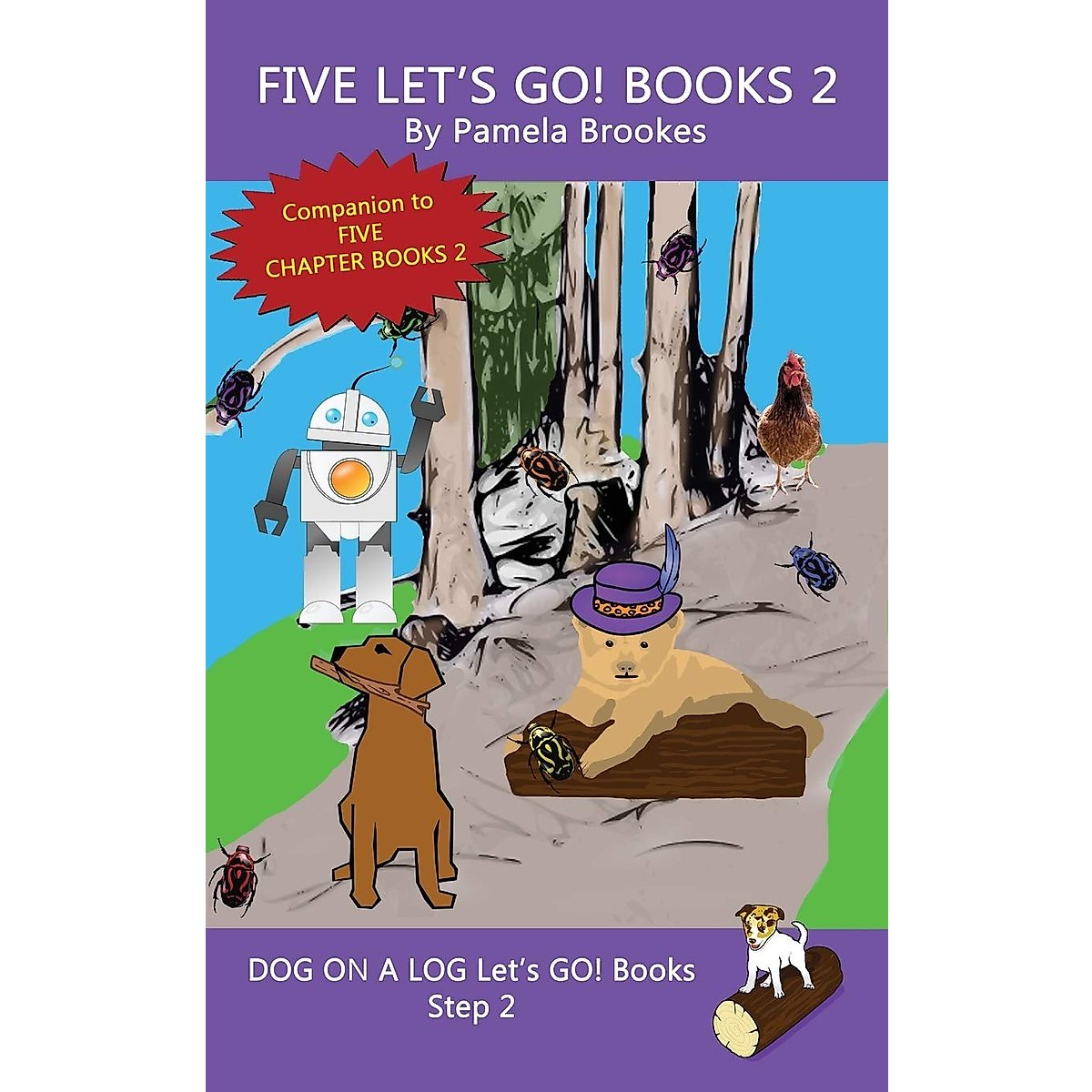 Five Let's GO! Books 2: Systematic Decodable Books for Phonics Readers and Folks with a Dyslexic Learning Style (DOG ON A LOG Let’s GO! Book Collections)