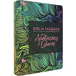 Bíblia Sagrada Nova Versão Transformadora: Para anotações e esboços - Multicores [hardcover] Vários Autores