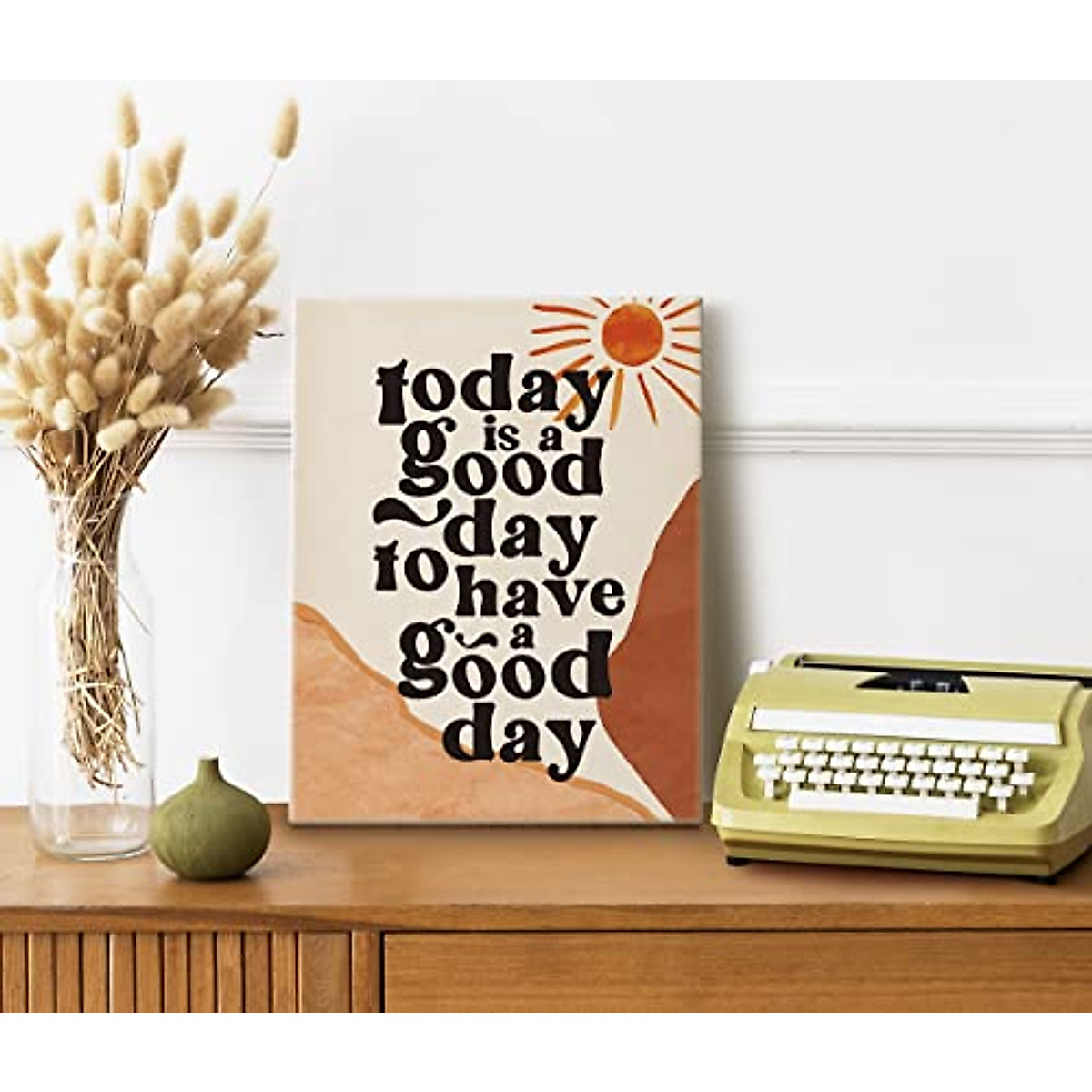 Today is A Good Day to Have A Good Day Canvas Wall Art, Boho Decor Inspirational Quote Canvas Prints Poster Wall Art, Canvas Wall Art for Home Decor, Motivational Quote Home Office Size 12x15
