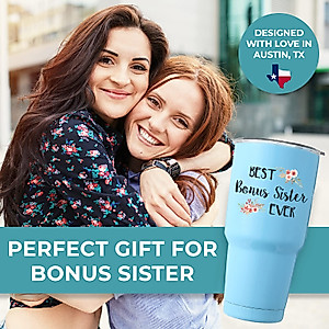 Best Bonus Sister Ever Tumbler 30oz, Perfect Bonus Sister Gifts, Soul Sister In Law Birthday Gifts For Sister In Law, Unbiological Sister Gift For Sister In Law Gifts For Sister In Law Unique