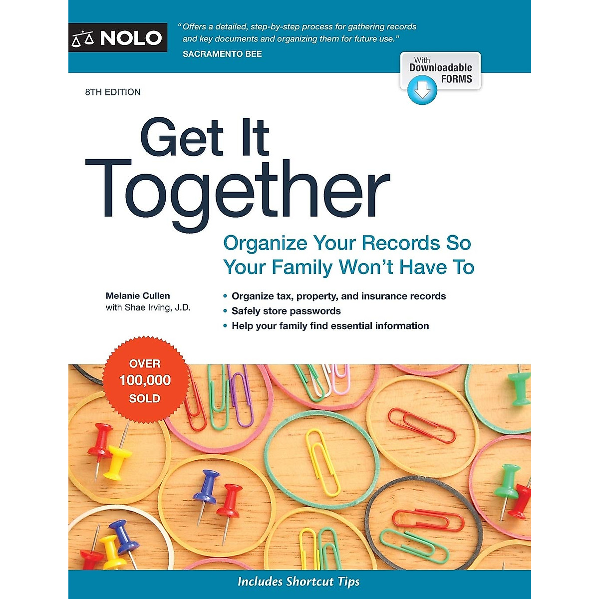 Get It Together: Organize Your Records So Your Family Won't Have to