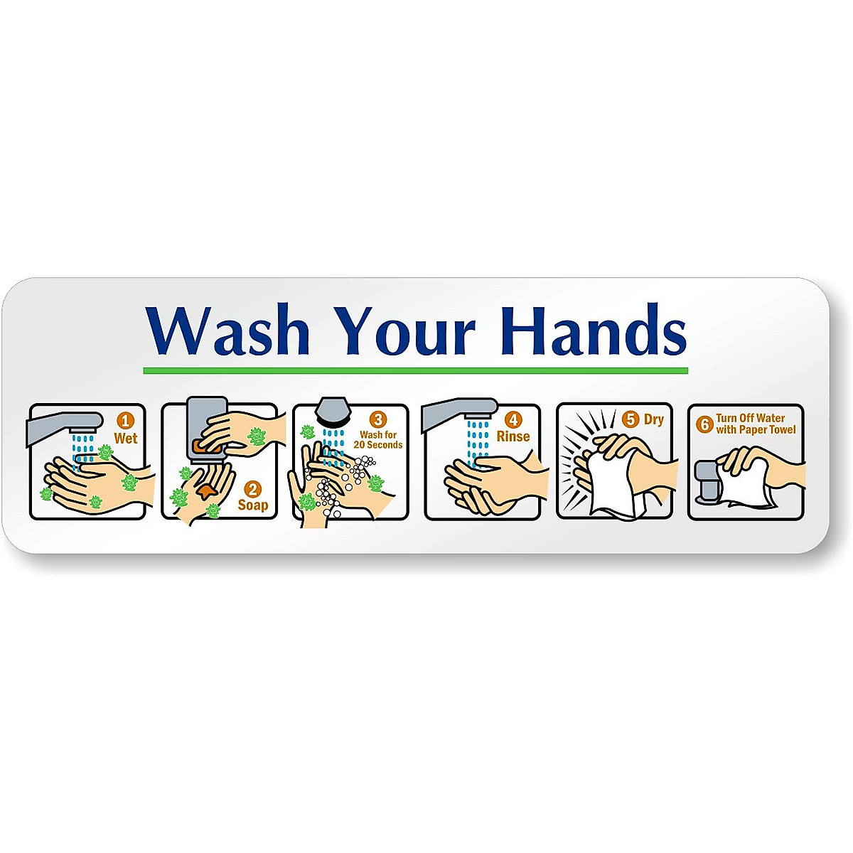 SmartSign 2 x 6 inch “Wash Your Hands” Hand Washing Instructions Sign with Adhesive Backing for Bathroom, Matte Finish, 32 mil Anodized Aluminum, Multicolor, Made in USA