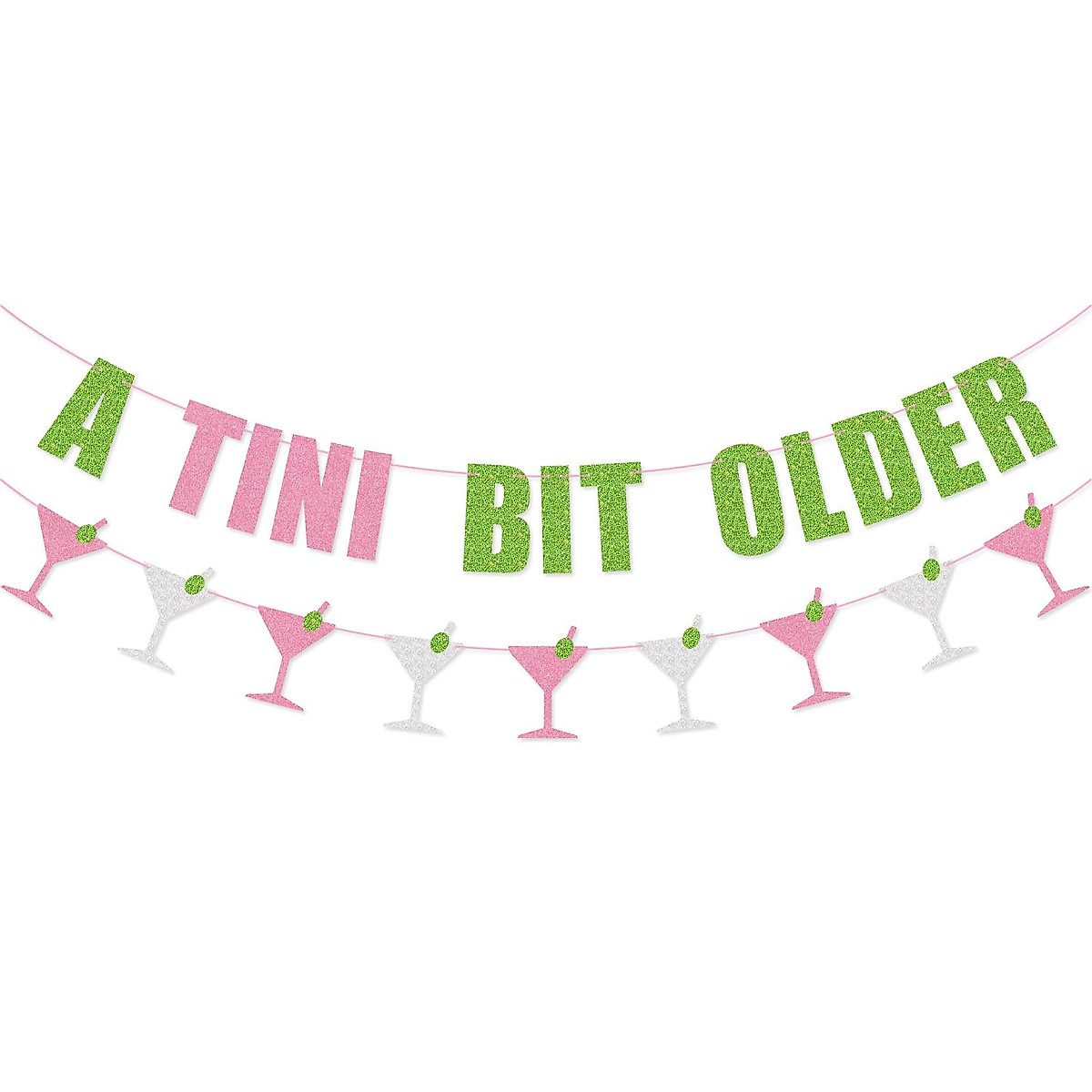 A Tini Bit Older Banner Garland for Martini Birthday Party Decorations