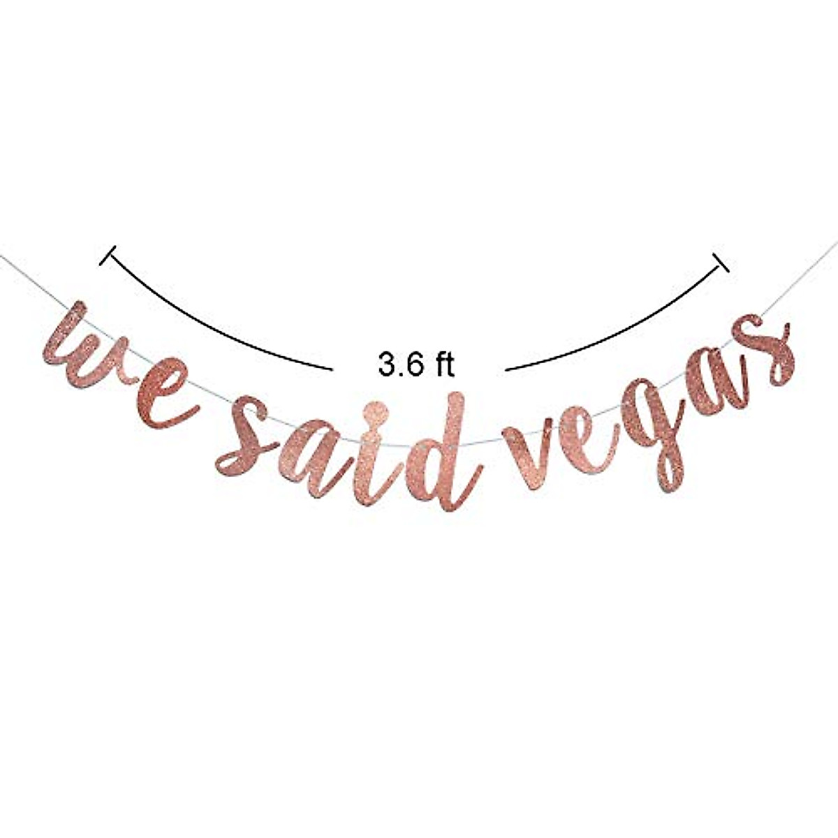 She Said Yes We Said Vegas Banner for Las Vegas Bachelorette Bridal Party Decorations Pre-strung Garland (Rose Gold Glitter)