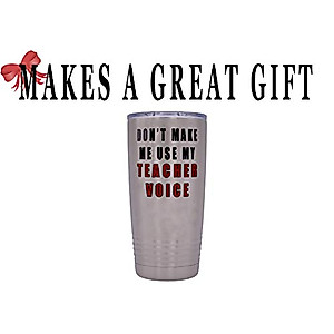 Rogue River Tactical Funny Teacher Voice 20 Oz. Travel Tumbler Mug Cup w/Lid Vacuum Insulated School Professor Teaching Educator Gift