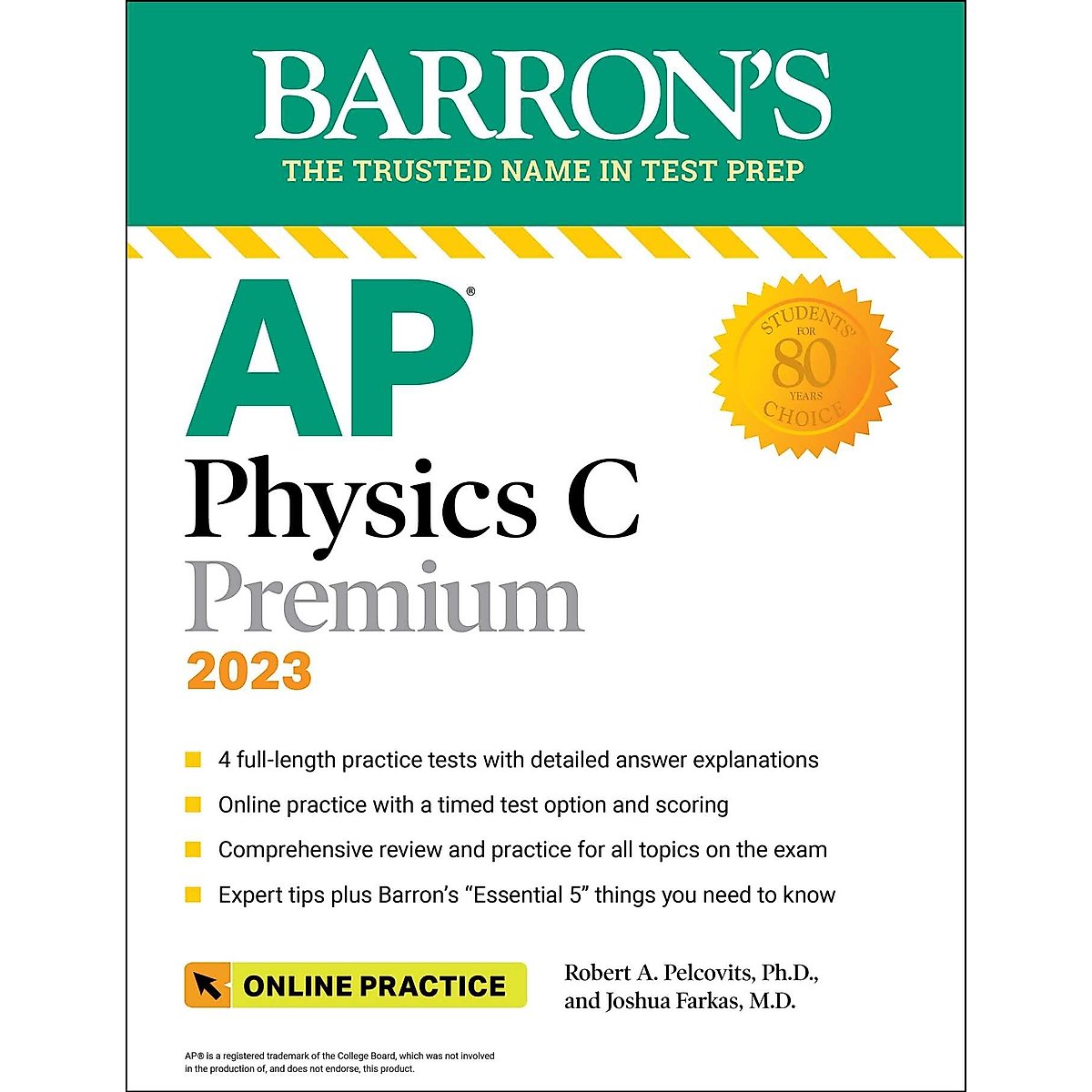 AP Physics C Premium, 2023: 4 Practice Tests + Comprehensive Review + Online Practice (Barron's AP)