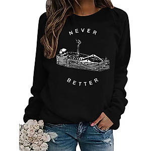 LUKYCILD Halloween Sweatshirts for Women Never Better Skeleton Shirt Long Sleeve Spooky Season Sweatshirt Skeleton Shirt Black