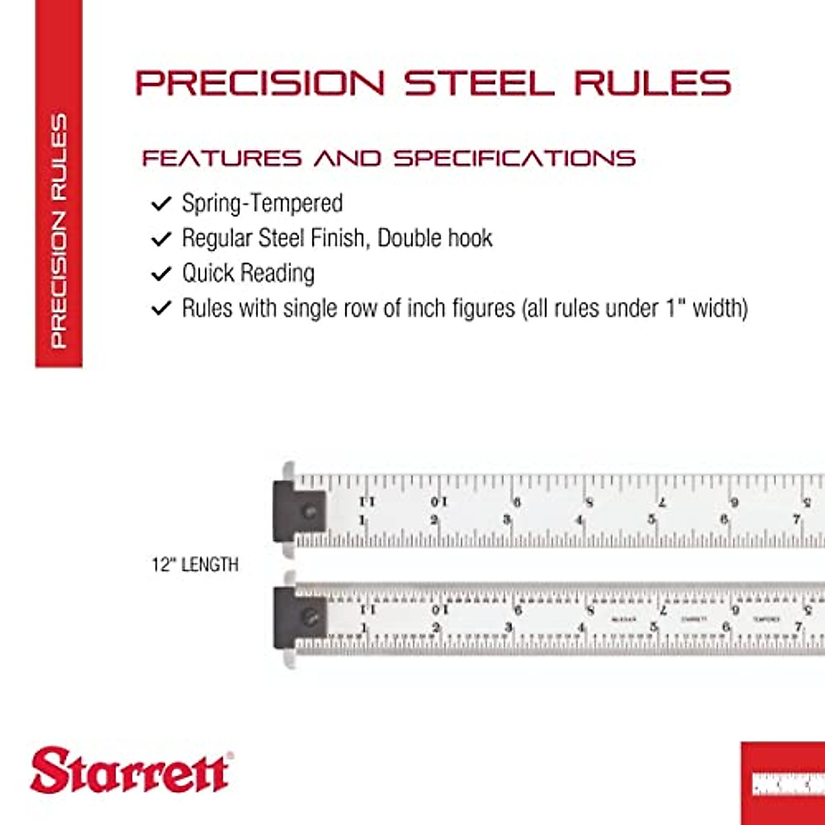 Starrett Spring Tempered Steel Rule with Regular Steel Finish, Quick Reading, Inch Graduations, and Adjustable Double Hook - 12" Length, 4R Graduation Type, 3/64" Thickness - DH604R-12