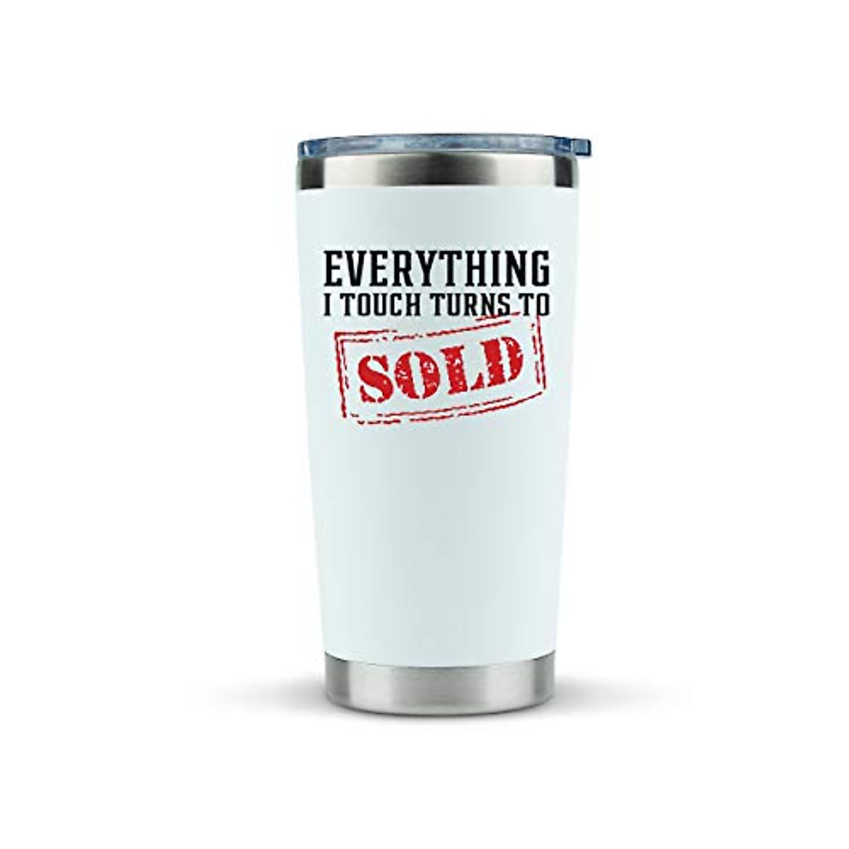 KLUBI Real Estate Gifts Coffee Mug- Everything I Touch Turns to Sold 20oz White Tumbler/Mug for Coffee- Gift Idea for a Real Estate Agent, Realtor, Women, Men, Closing, House