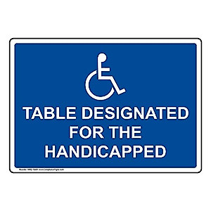 ComplianceSigns.com Table Designated For The Handicapped Sign, 10x7 in. Plastic for Accessible Dining/Hospitality/Retail