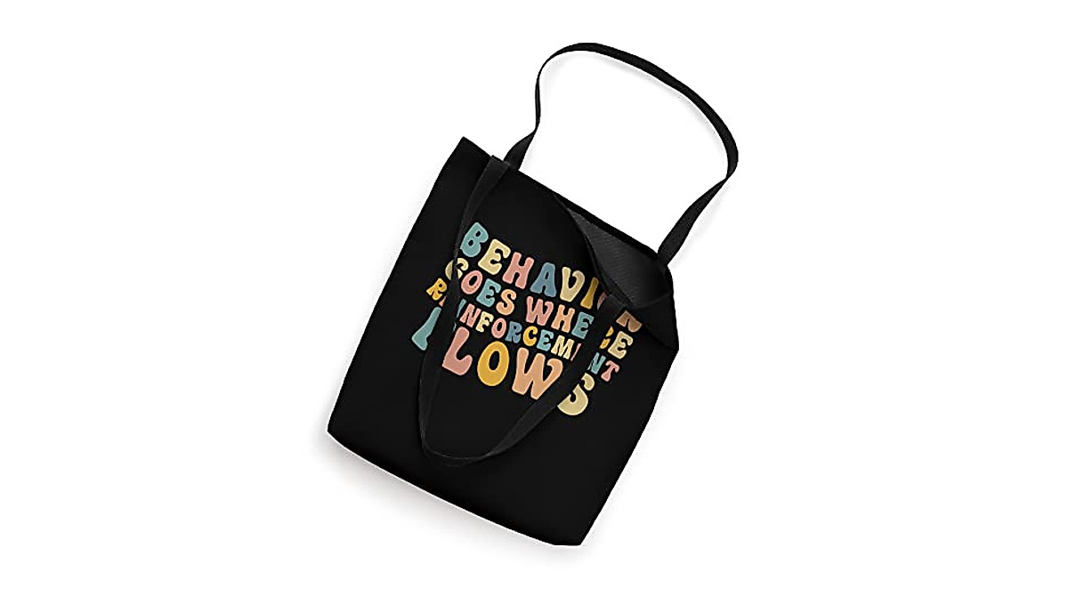 Behavior Goes Where Reinforcement Flows Retro Tote Bag - Durable & Stylish