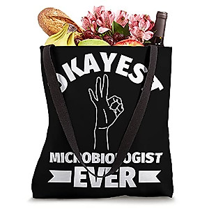 Okayest Microbiologist Ever Funny Microbiology Tote Bag