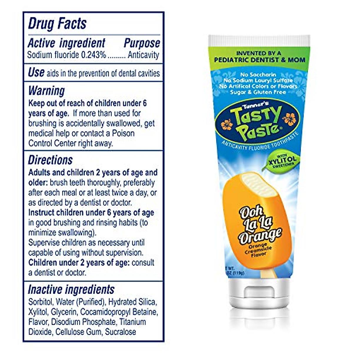 Tanner's Tasty Paste Ooh La La Orange - Anticavity Fluoride Children’s Toothpaste/Great Tasting, Safe, and Effective Vanilla Flavored Toothpaste for Kids (4.2 oz.)