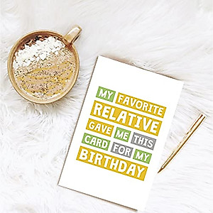 Humorous Birthday Card for Cousin Nephew Niece, Funny Happy Birthday Card, Bday Greeting Card for Uncle Aunt Sister Brother, Favorite Relative
